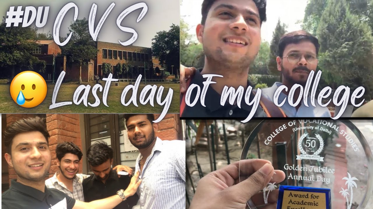 My Last Day Of College | Du Life End | CVS College | #Du # ...