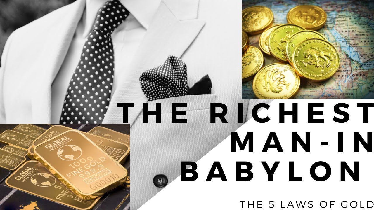 The Richest Man In Babylon (5 Laws Of Gold) - YouTube