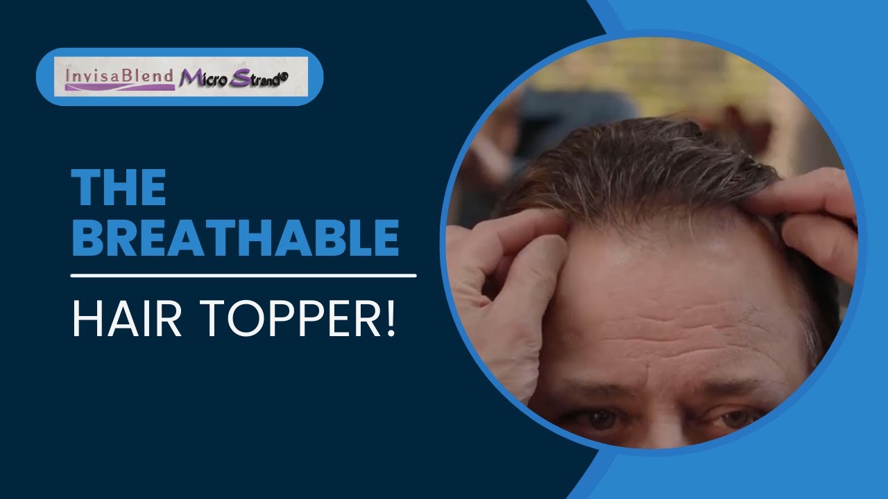 Introducing The Breathable - Hair Topper with InvisaBlend Micro Strand ...