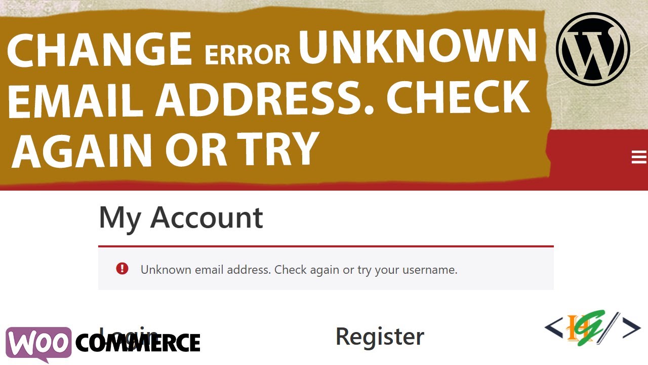 How to Edit Error Unknown email address. Check again or try your ...