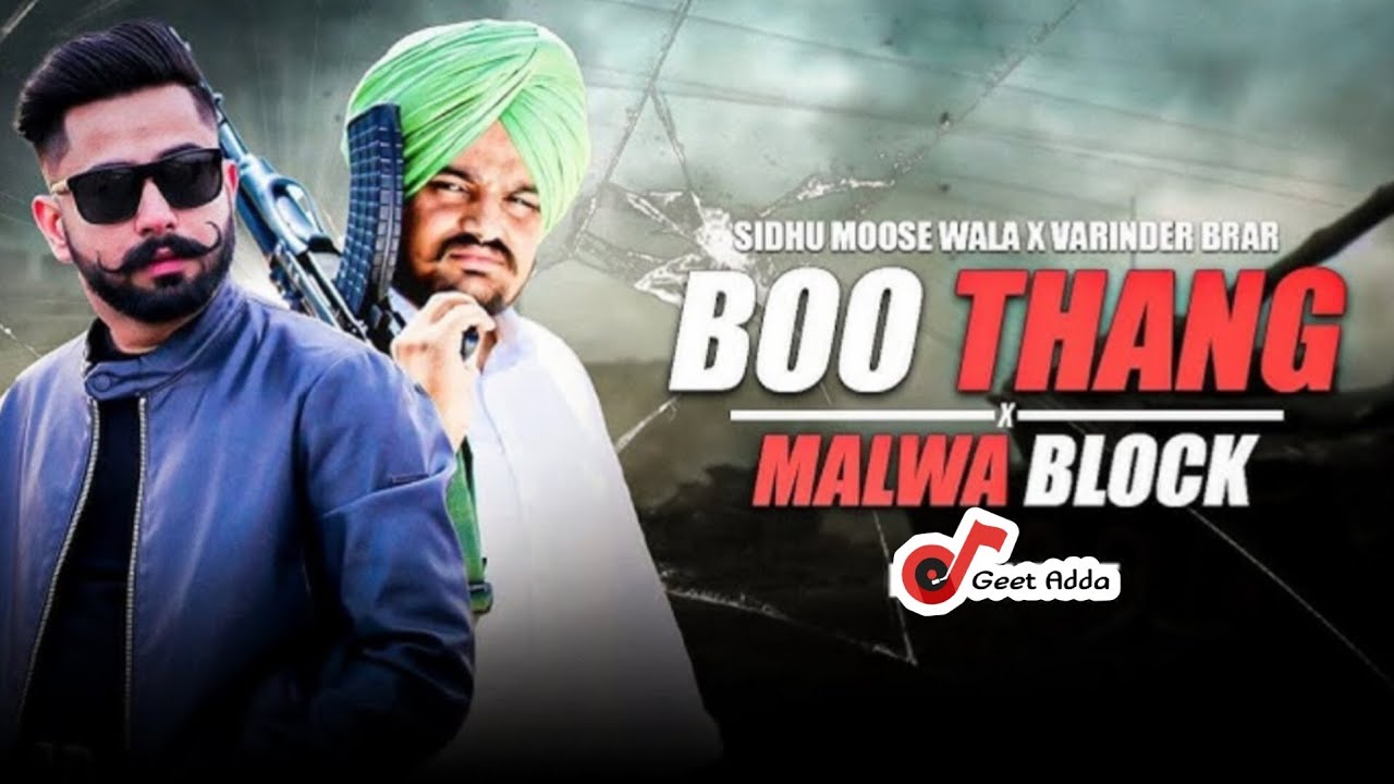 Boo Thang & Malwa Block (Mix-up) | Sidhu Moose Wala | Varinder Brar ...