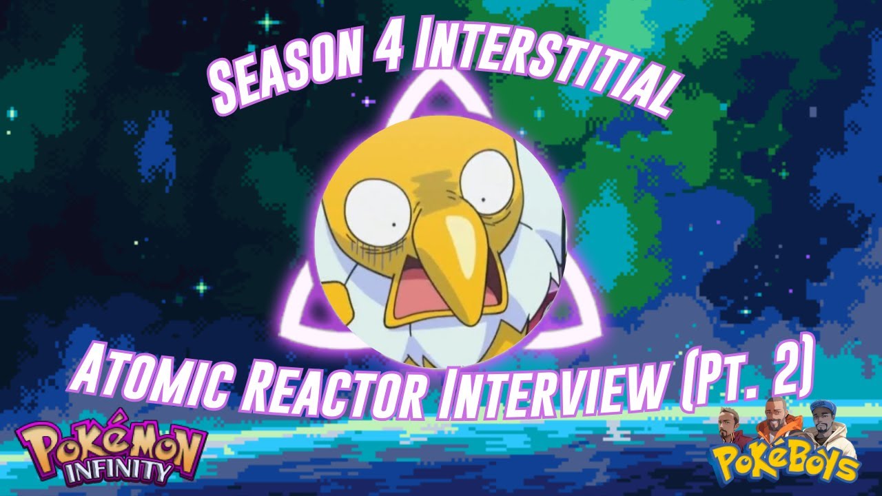 Season 4 Interstitial - Atomic Reactor Interview Part 2 | Deep Dive ...