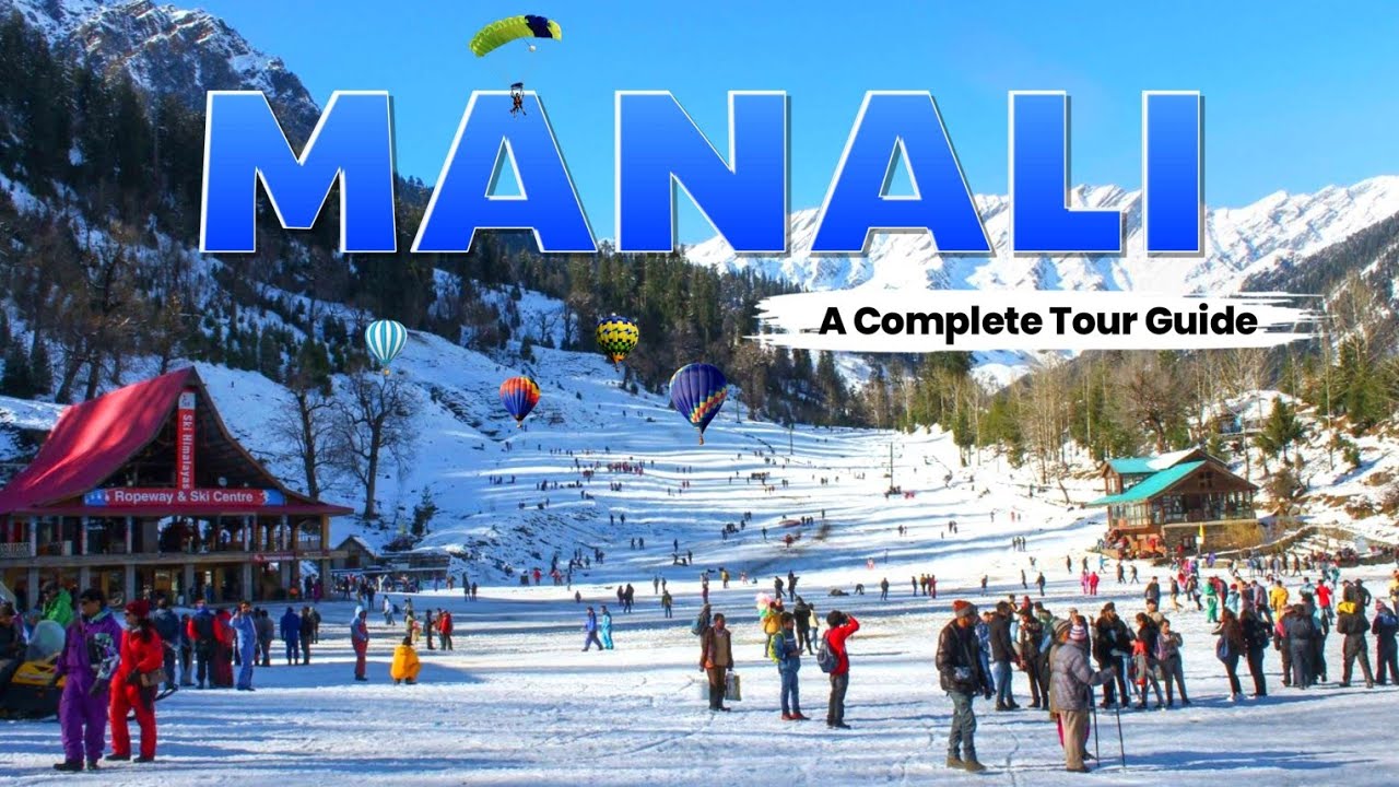 Manali Tourist Places & Manali Tour Budget | Manali Trip | Manali ...