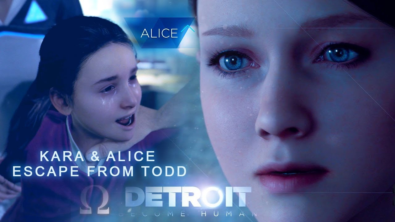 Detroit Become Human - Kara & Alice Escape from Todd (Alice's Father ...