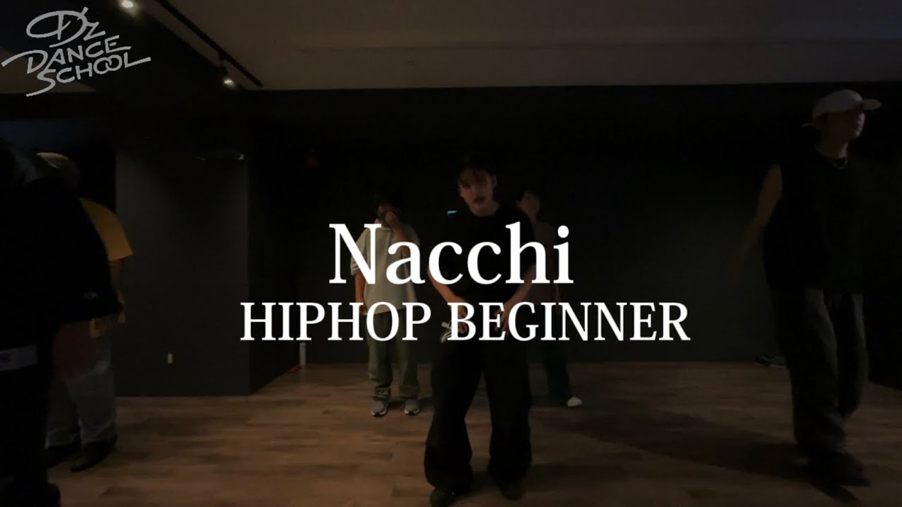 Nacchi/HIPHOP BEGINNERクラス【D’z DANCE SCHOOL 府中校】 - YouTube
