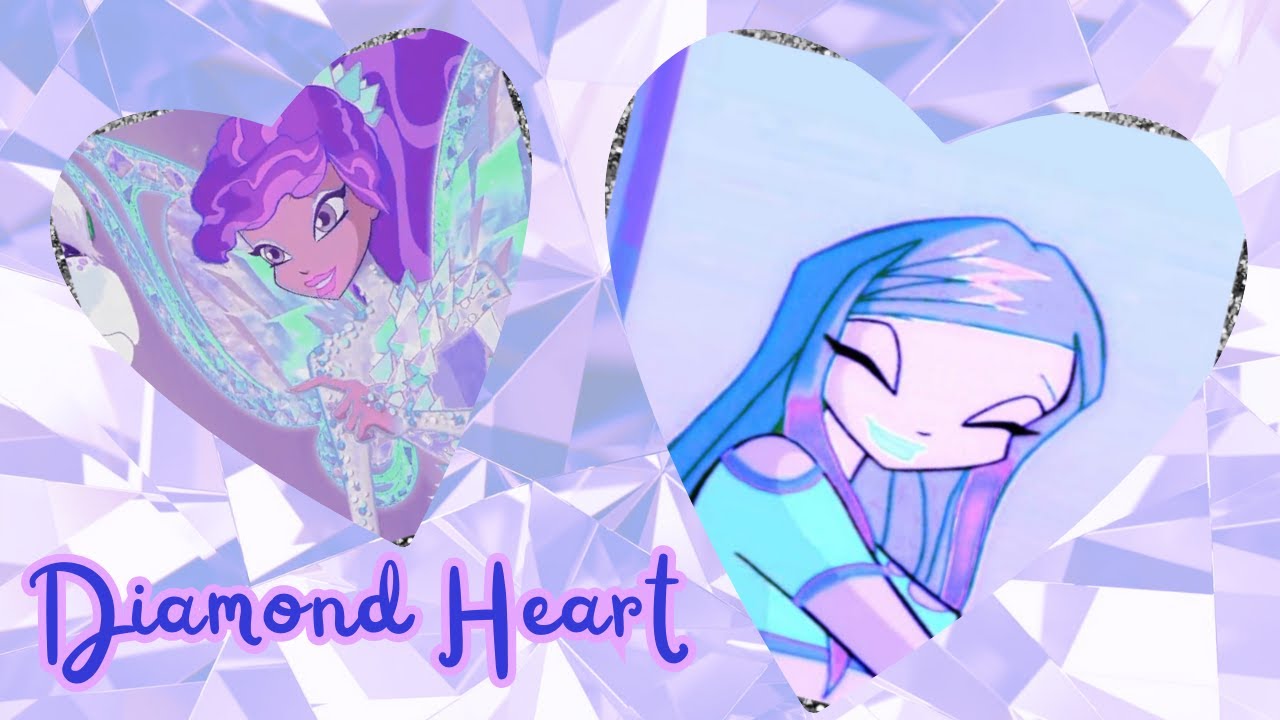 [Winx Club] Diamond Heart *Collab* - YouTube