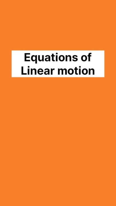 Equations of linear motion explained with formulas #shorts #physics # ...
