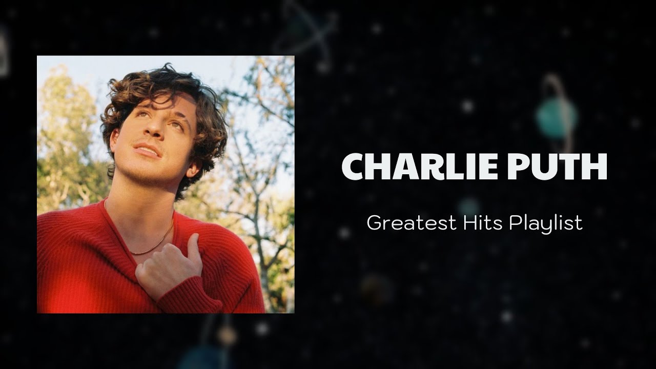 ️ Charlie Puth ️ ~ Greatest Hits Full Album ~ Best Old Songs All Of ...