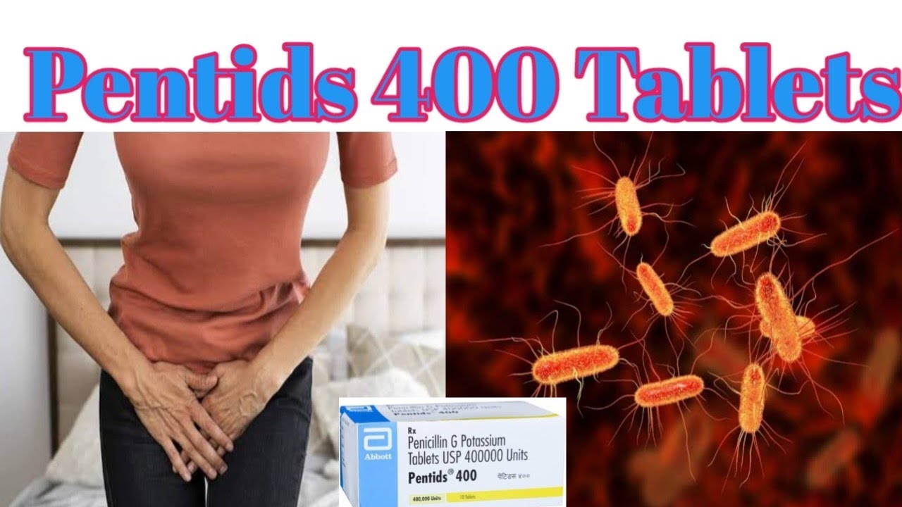 Pentids 400 Tablets Uses Benefits And Side-effects #Penicillin G ...