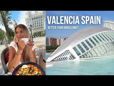 Valencia Spain Travel Guide 2025 🇪🇸 Best Things To Do, See & Eat (Better Than Barcelona?)