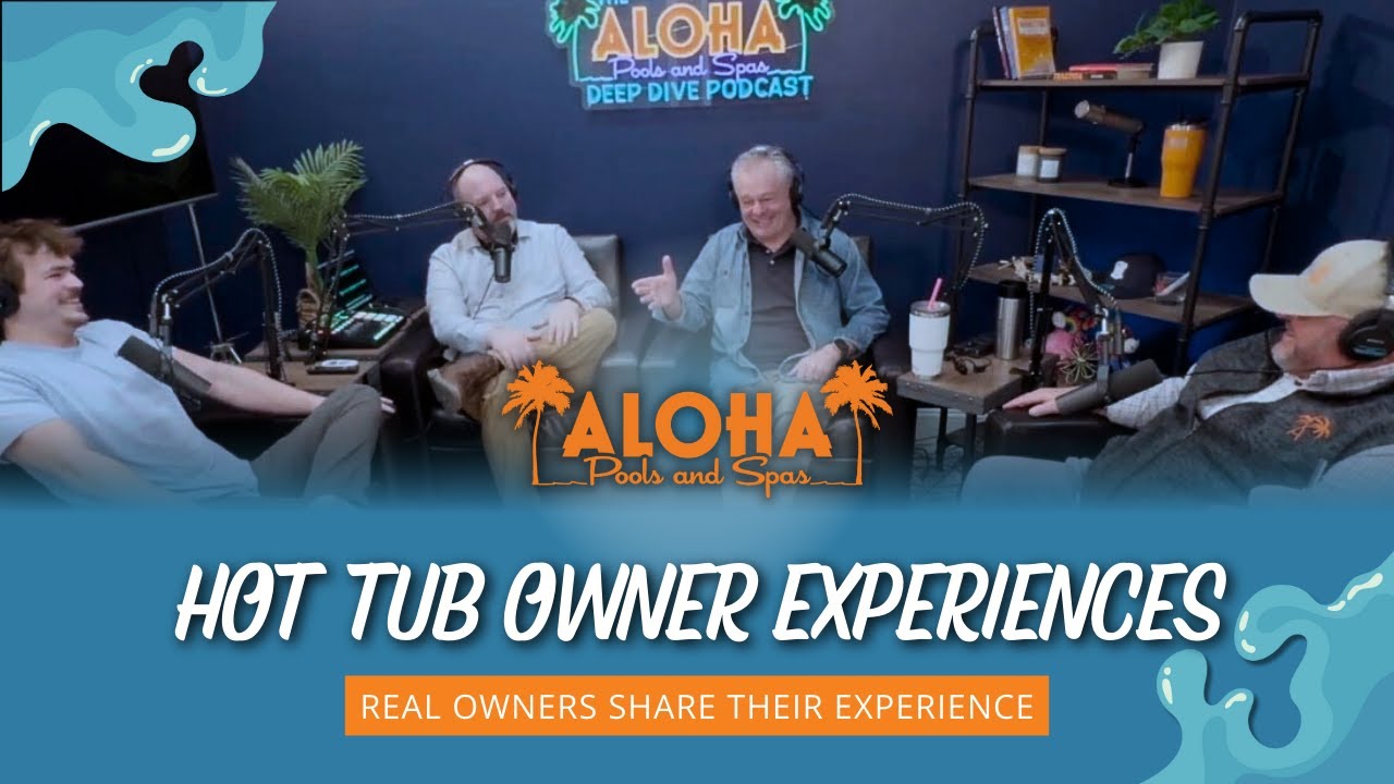 Hot Tub Therapy, Tips, and Morning Routines | Aloha Pools Deep Dive ...