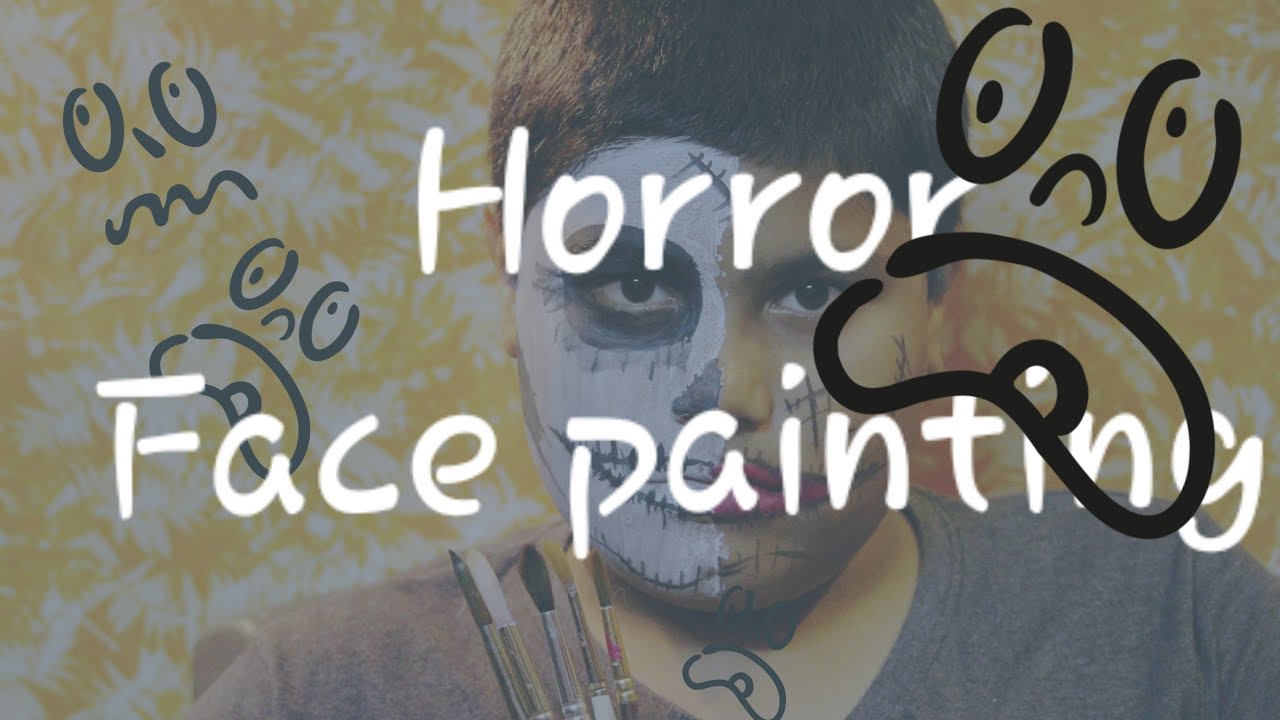 Horror face painting | Face painting | art - YouTube