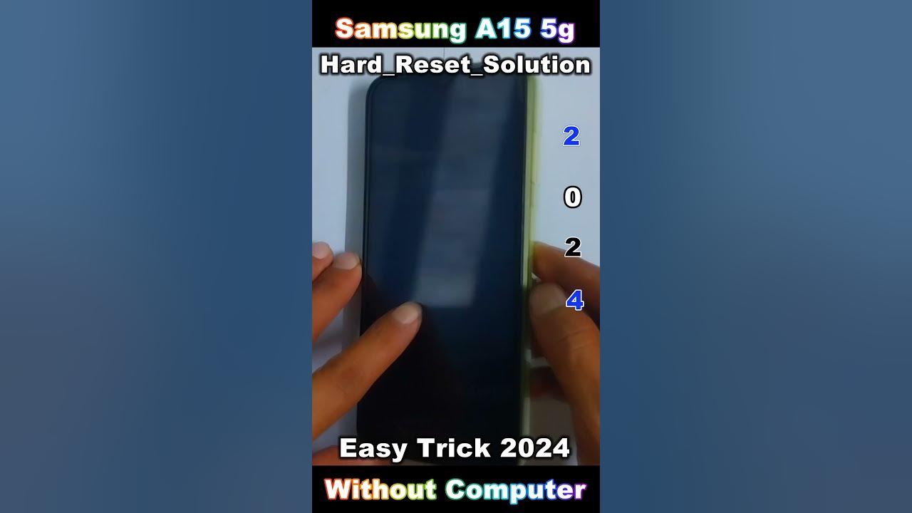 Forgot Screen Lock? Samsung A15 5g Hard Reset Delete,Pin /Pattern /Password Lock Without Pc 2024 ...
