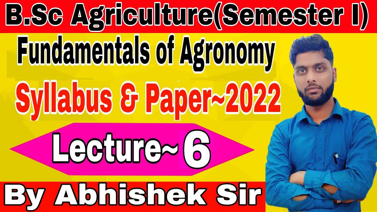 Fundamentals of Agronomy 1st Semester | Agronomy Syllabus | Agronomy ...