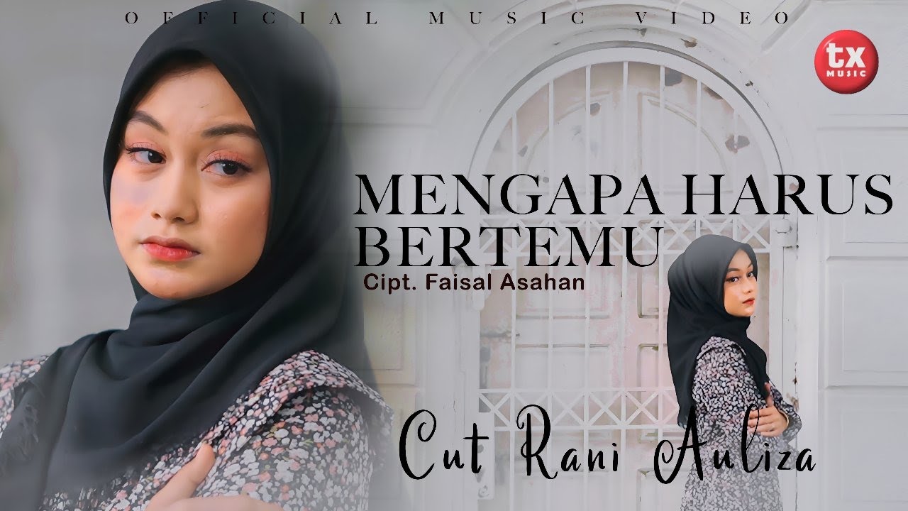 CUT RANI - MENGAPA HARUS BERTEMU (Official Music Video) - YouTube