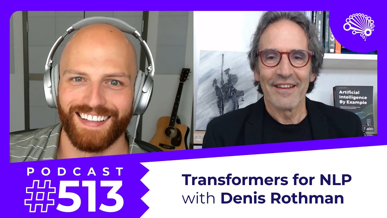 SDS 513: Transformers for Natural Language Processing — with Denis ...