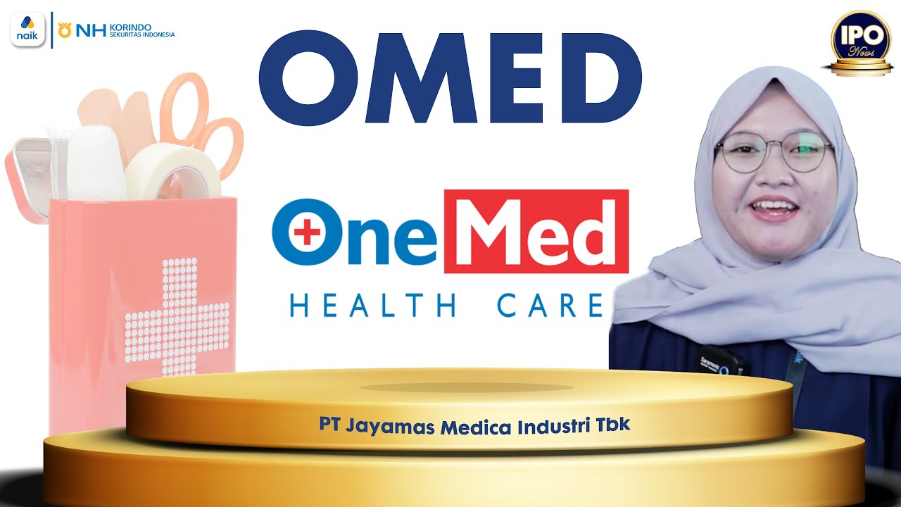 Review IPO PT Jayamas Medica Industri Tbk (IDX: OMED) - NH Korindo ...