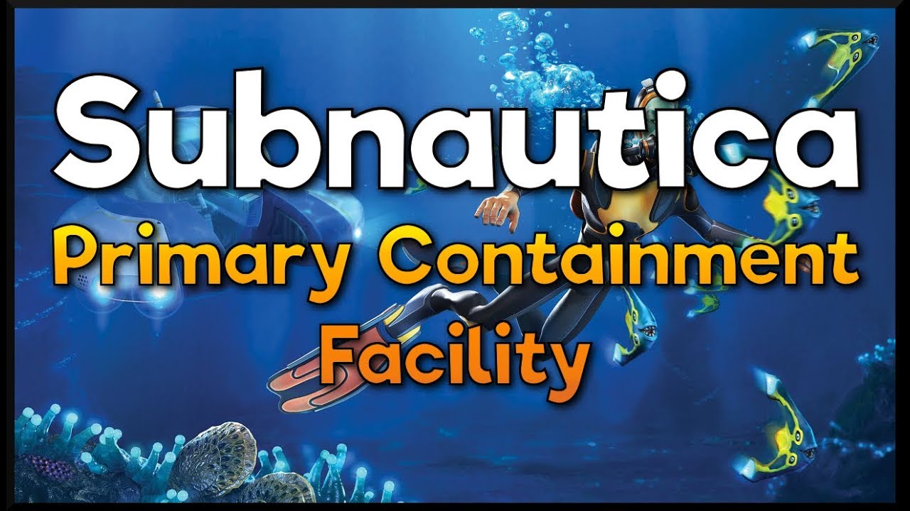 Subnautica - How to get to Primary Containment Facility - YouTube