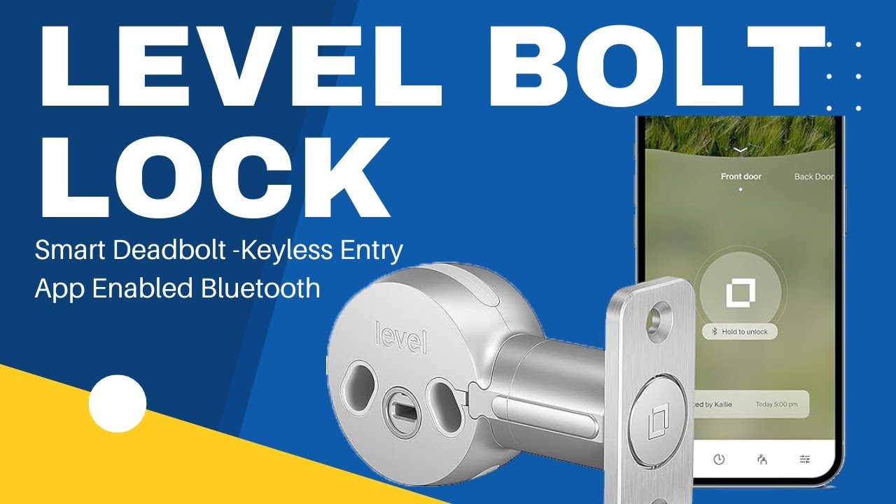 Reviewing My Level Bolt Smart Lock - Smart Deadbolt - Bluetooth Lock ...