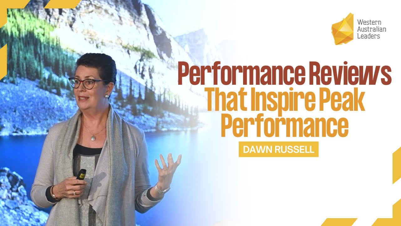 Performance Reviews that Inspire Peak Performance | Dawn Russell | WA ...