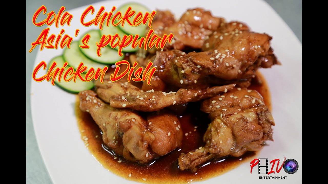 COLA CHICKEN (Asia's popular Chicken dish) - YouTube
