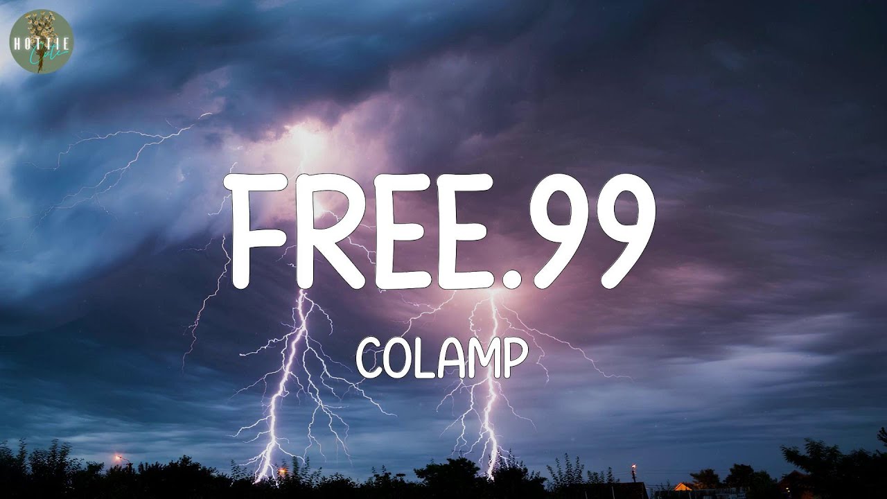 COLAMP - FREE.99 (Lyrics) - YouTube