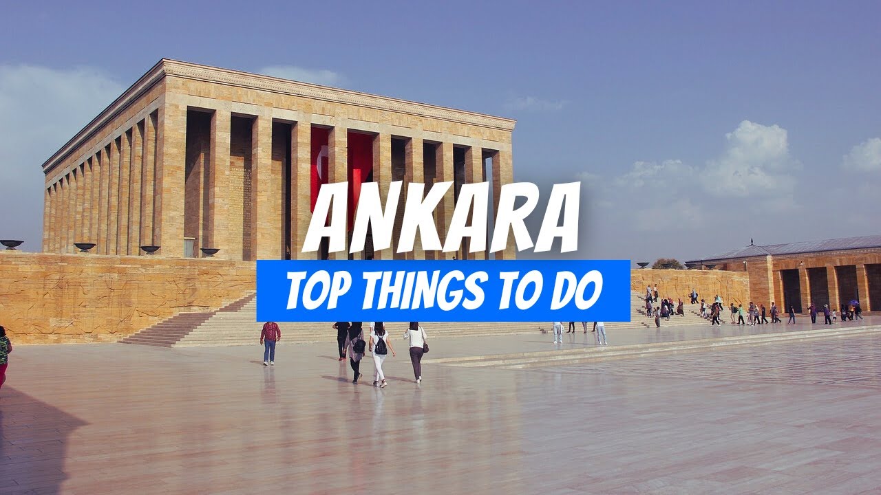 The Best Things to do in Ankara in 2026 | Ankara Travel Guide - YouTube