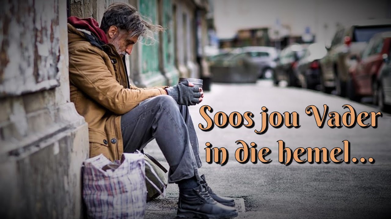 Soos jou Vader in die hemel... - YouTube