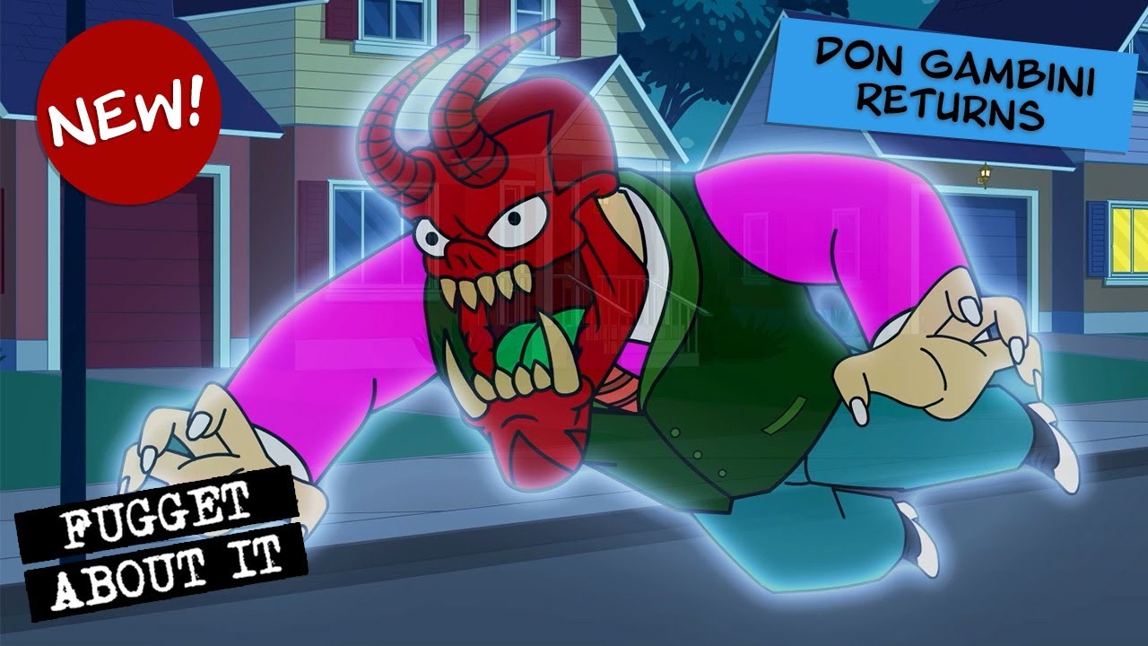 Don Gambini Returns | NEW | Fugget About It | Adult Cartoon | Full ...