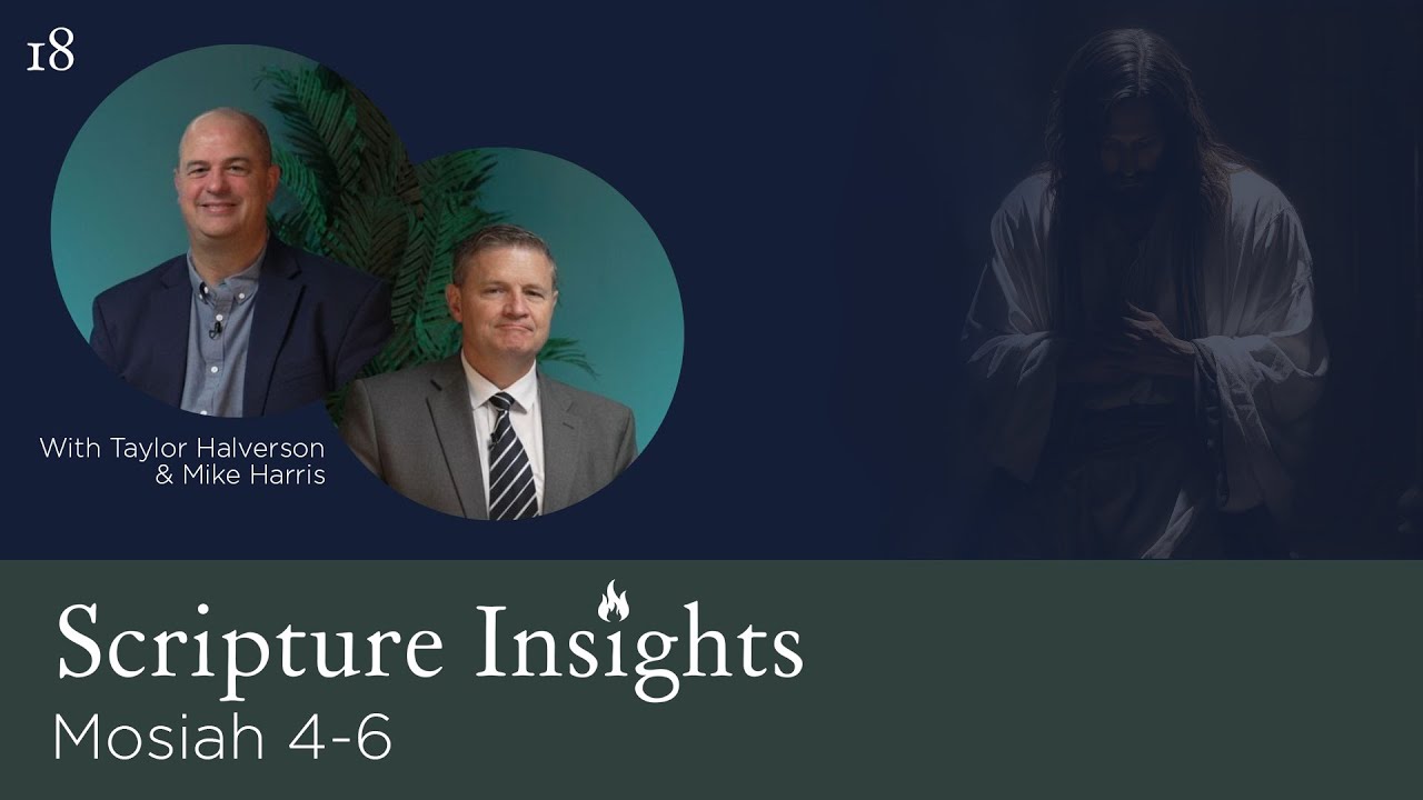 Mosiah 4-6. Scripture Insights - YouTube