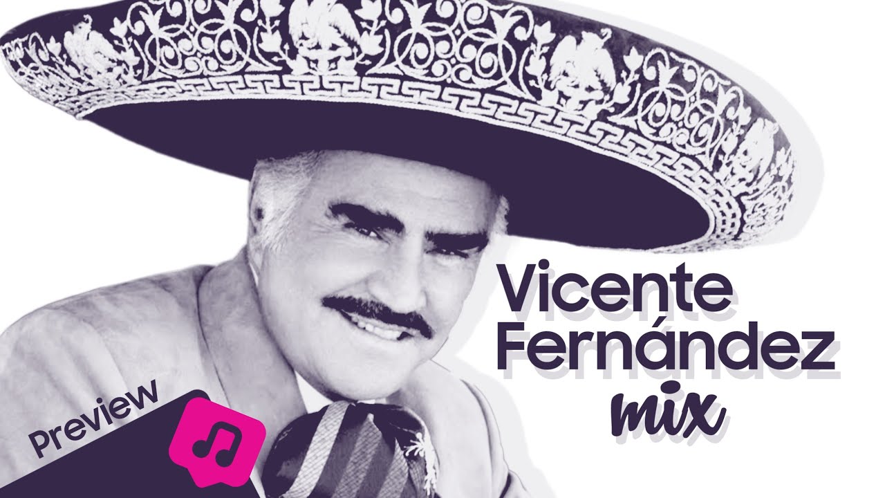 VICENTE FERNÁNDEZ MIX 🍺🍻 | Homenaje al Mariachi Mix – ply Mix vault ...