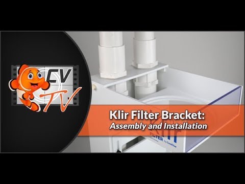 Klir Filter Bracket: Assembly and Installation - YouTube