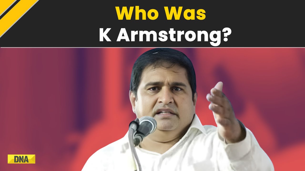 Who Was K Armstrong? BSP's Tamil Nadu Unit Chief Murdered In Chennai ...