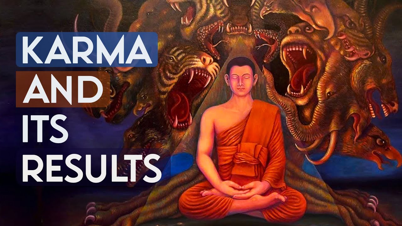 Karma and its Results (Four Words of the Buddha on Kamma) - YouTube