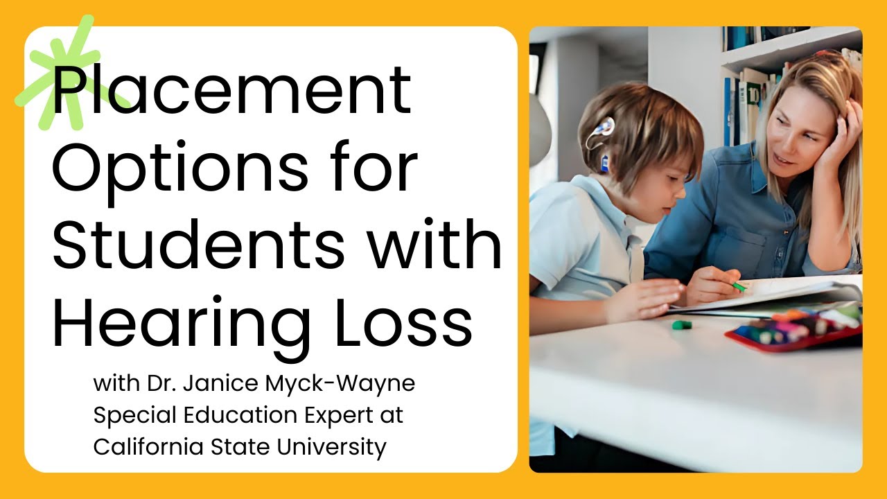 Determining Placement Options for Students with Hearing loss - YouTube