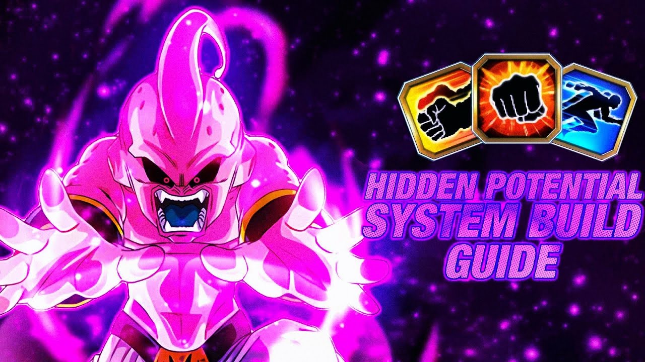 HOW TO BUILD HIDDEN POTENTIAL GUIDE! STR KID BUU!!!! DBZ Dokkan Battle ...