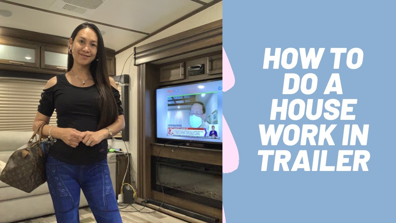 Maid in California lol (house work in the trailer) - YouTube