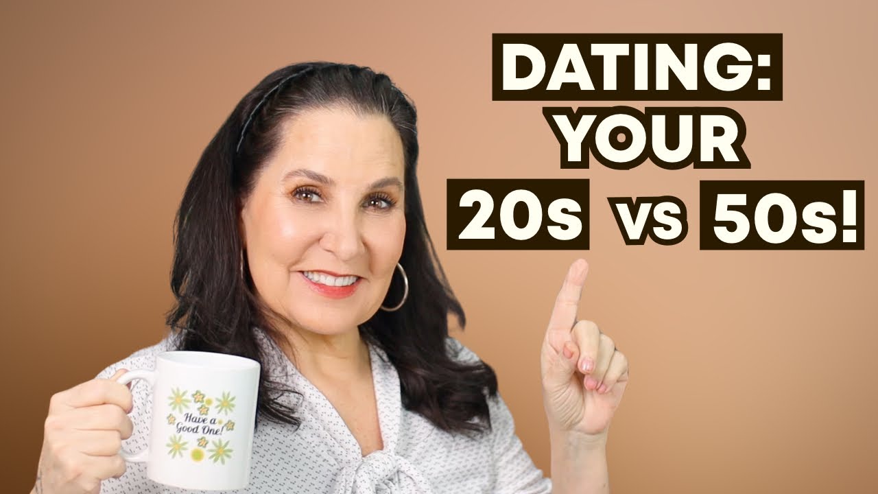 Dating Challenges | 20s Compared to 40s and Beyond! - YouTube