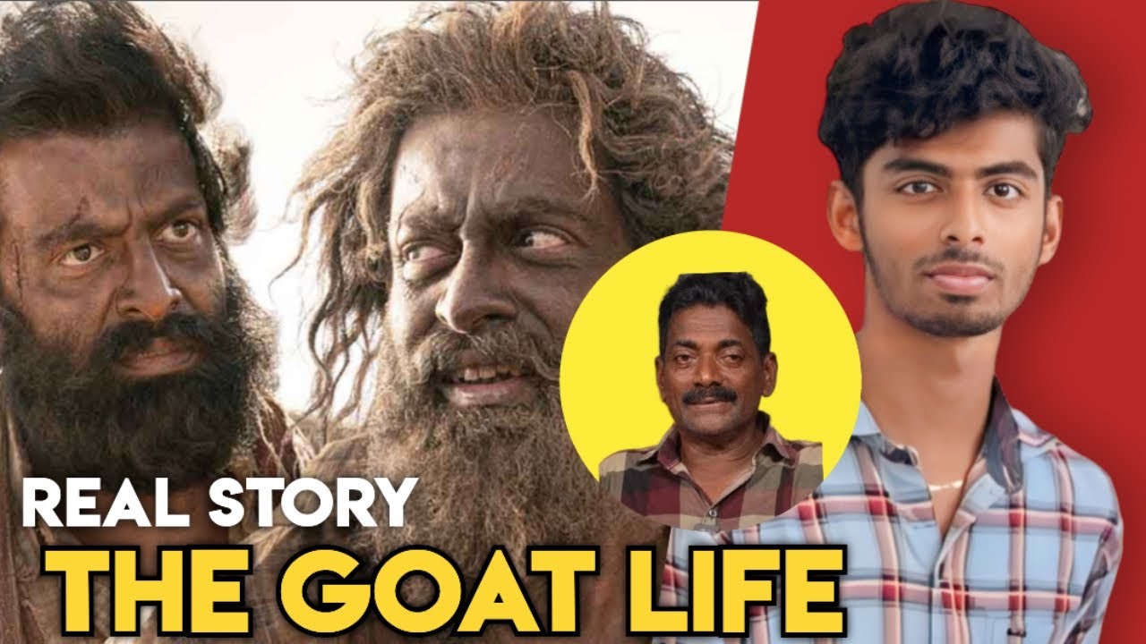 The Goat Life Real Story | Aadujeevitham Real Story tamil | The goat ...