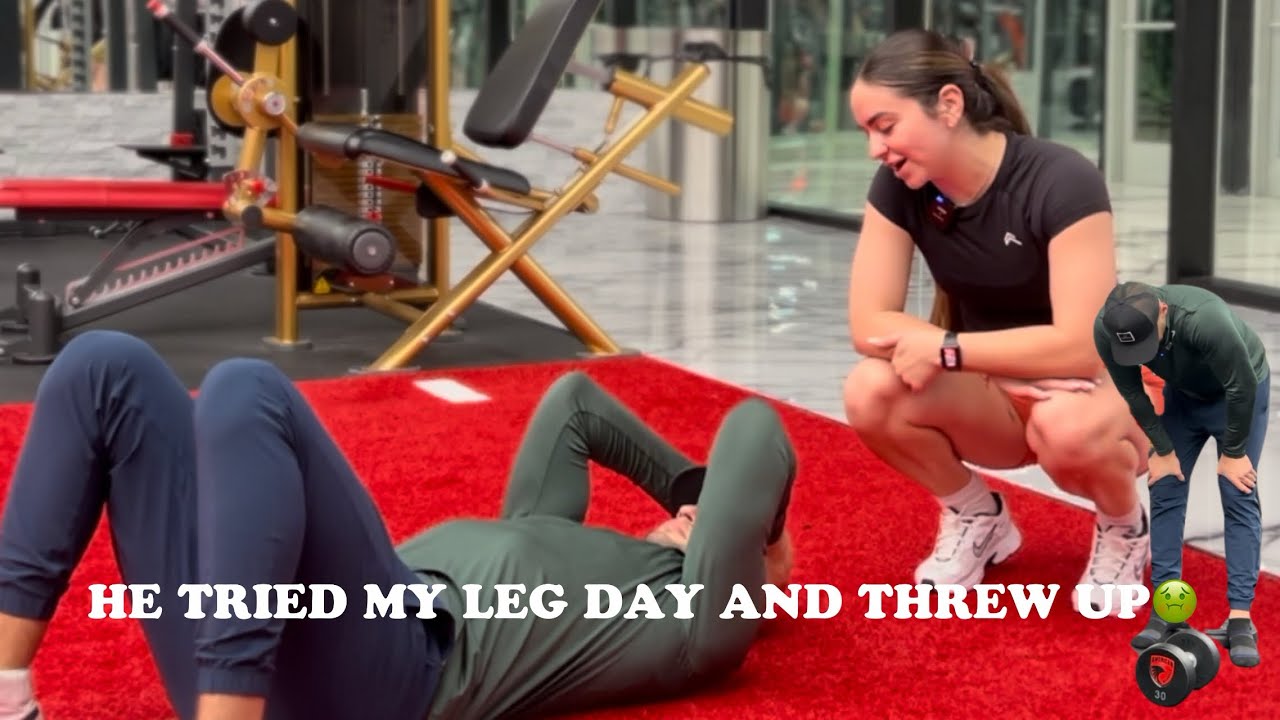 HE TRIED MY LEG DAY AND THREW UP🤢😭 - YouTube