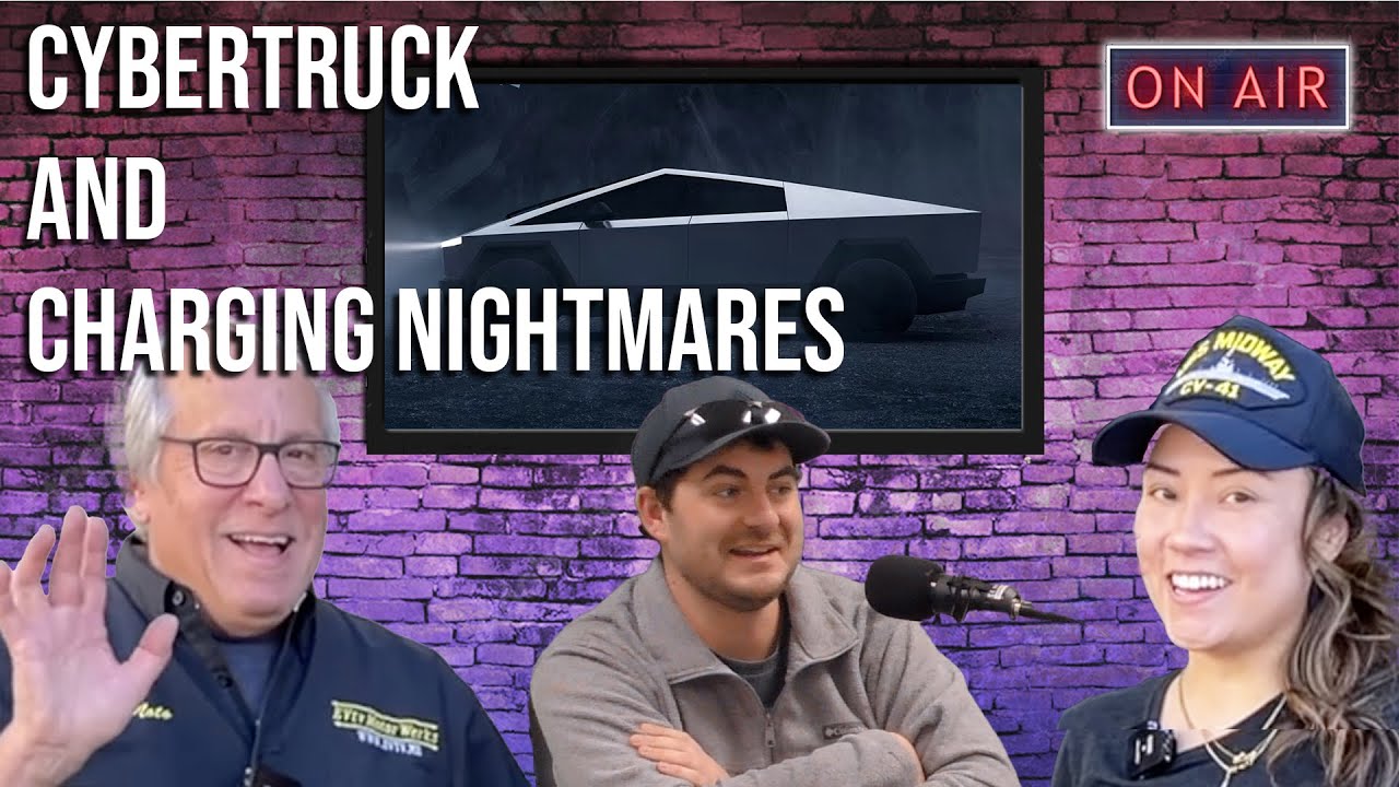 EVTV Experience Ep.5 - Cybertruck, Charging Nightmares, and EV growing ...