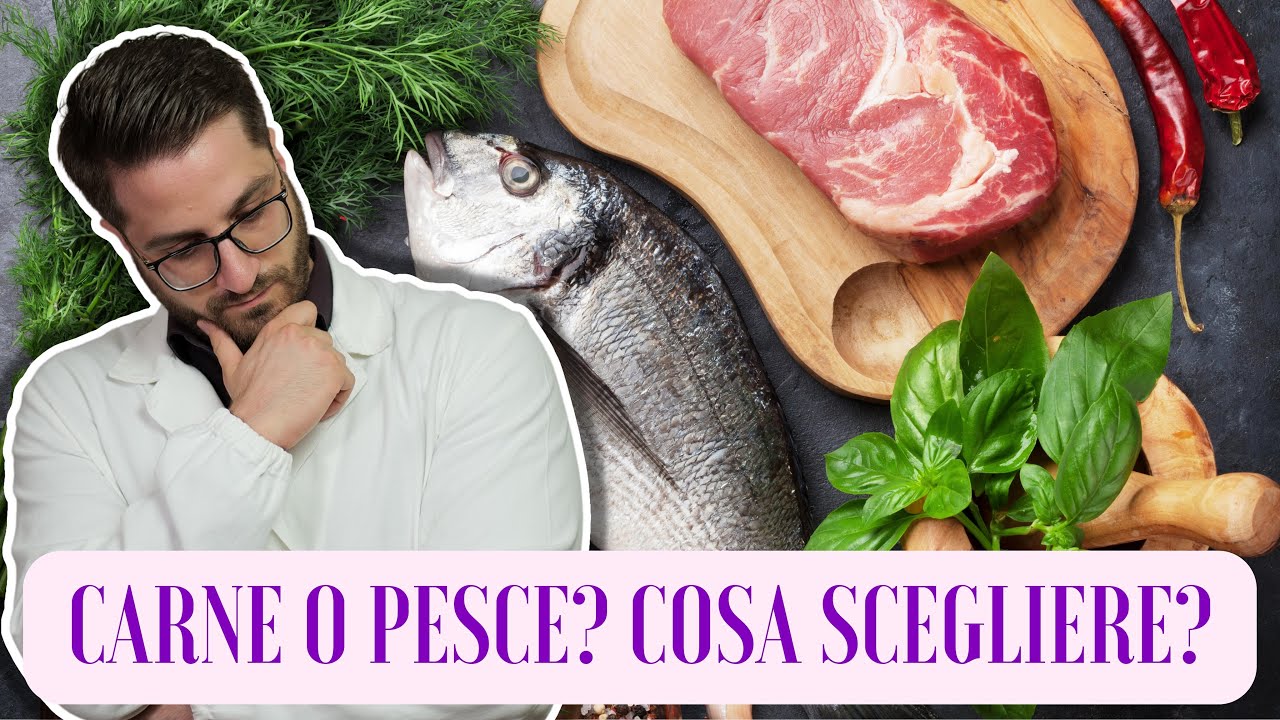 CARNE o PESCE? Quale preferire? - YouTube
