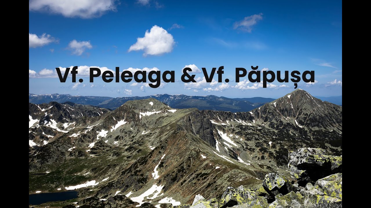 Varful Peleaga & Papusa ( Muntii Retezat) - YouTube