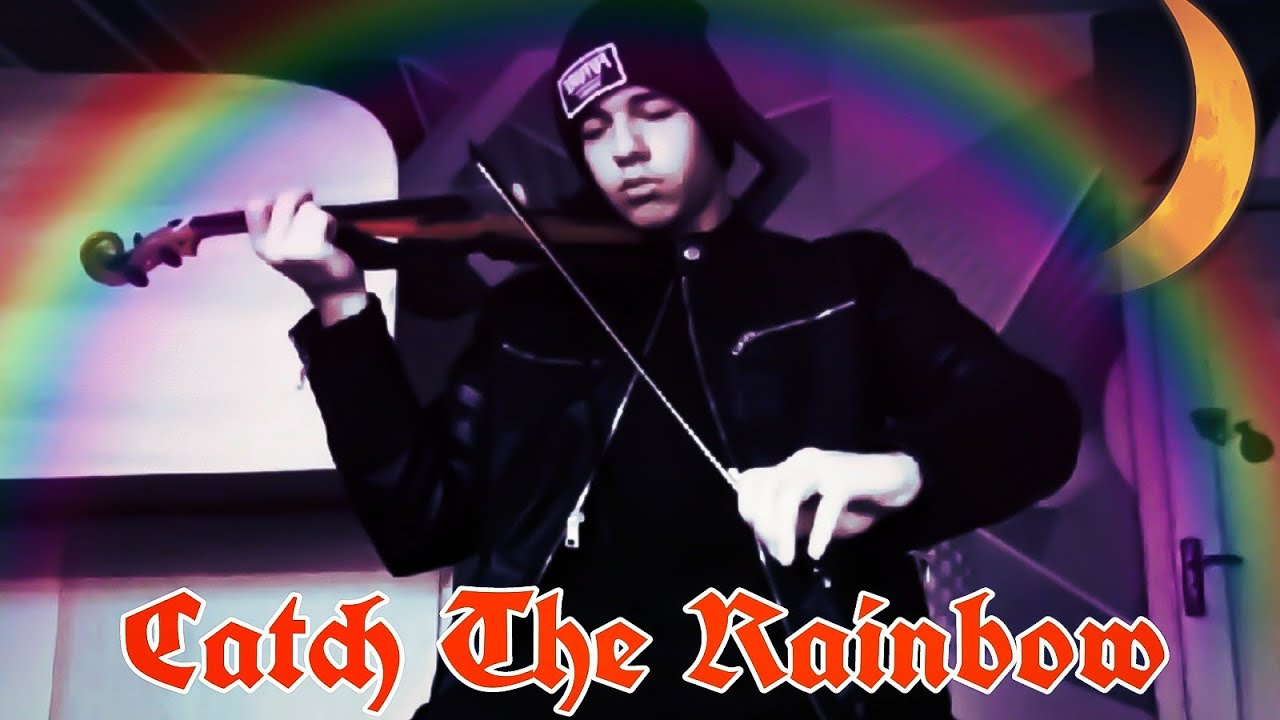 Catch The Rainbow - Rainbow (Electric Violin Cover Viktor Petrov) - YouTube