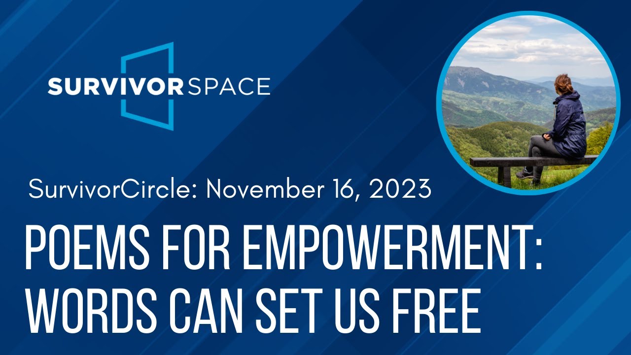 Poems for Empowerment: Words Can Set Us Free (SurvivorCircle) - YouTube