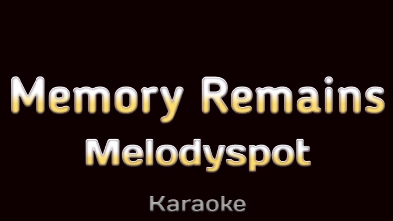 Memory Remains - Melodyspot (Karaoke) Instrumental - YouTube