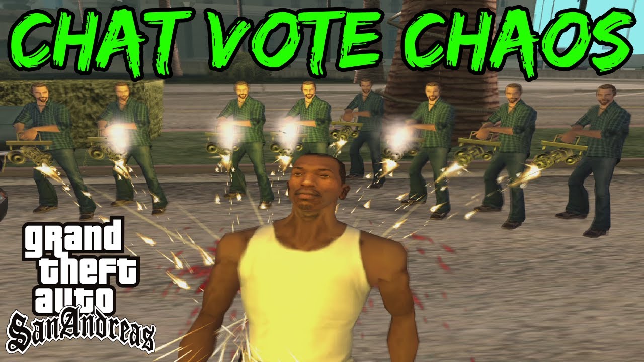 GTA San Andreas Chat Voting Chaos Mod - Full Game Playthrough - YouTube