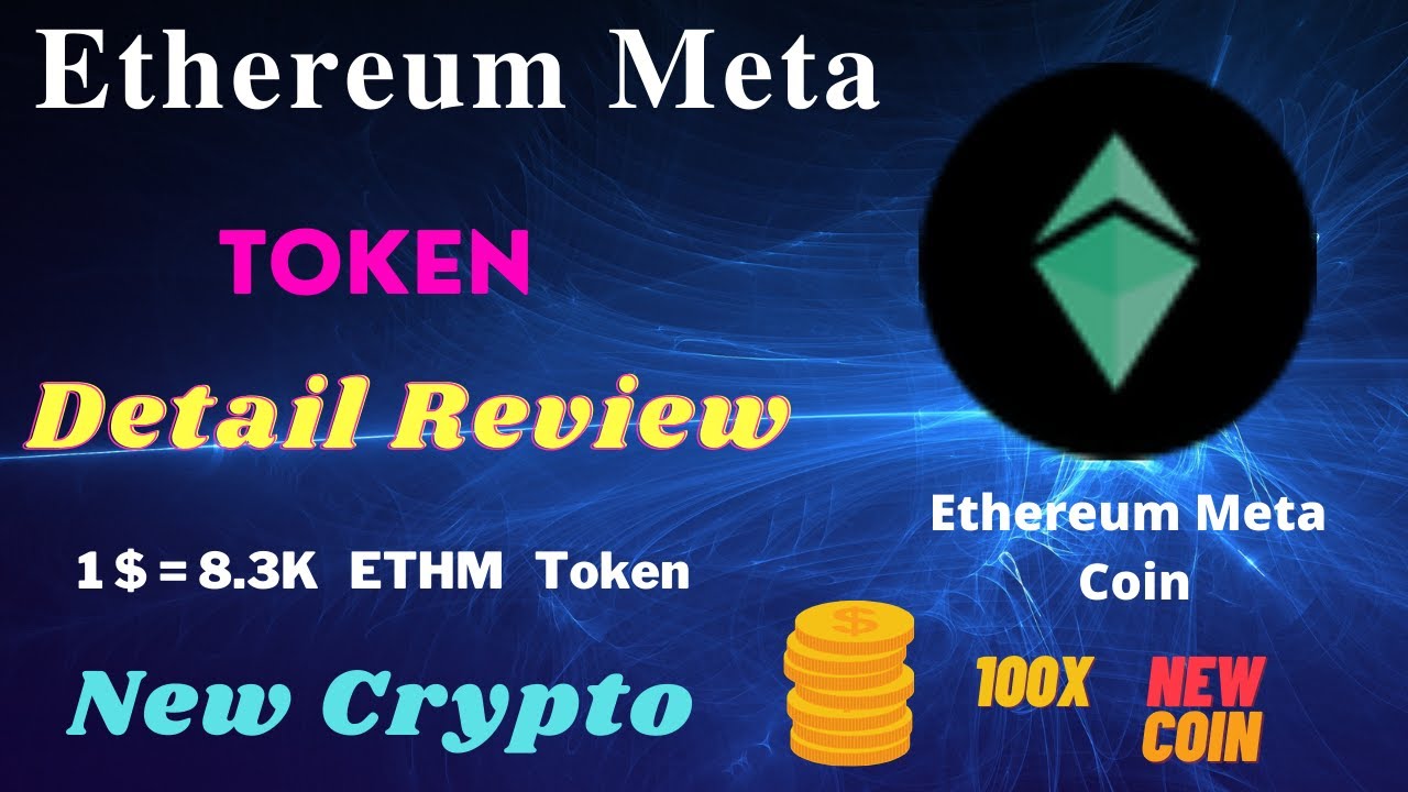 Ethereum Meta Token Review in Details | Ethereum Meta Coin | Ethereum ...