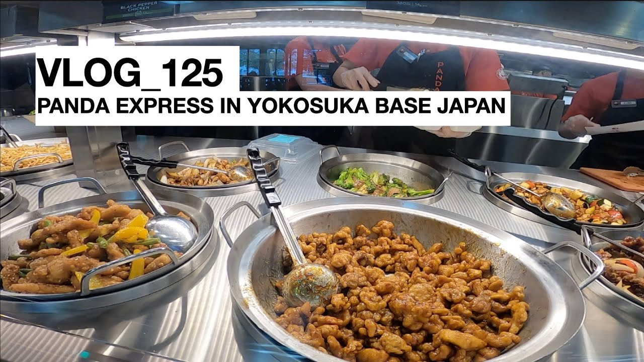 VLOG 125 - PANDA EXPRESS IN YOKOSUKA BASE JAPAN!! - YouTube