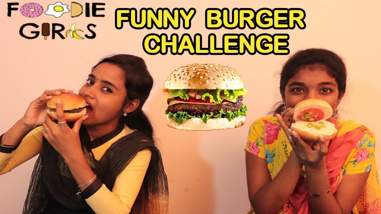 BURGER CHALLENGE | FOODIE GIRLS | FOOD EATING COMPETITION - YouTube